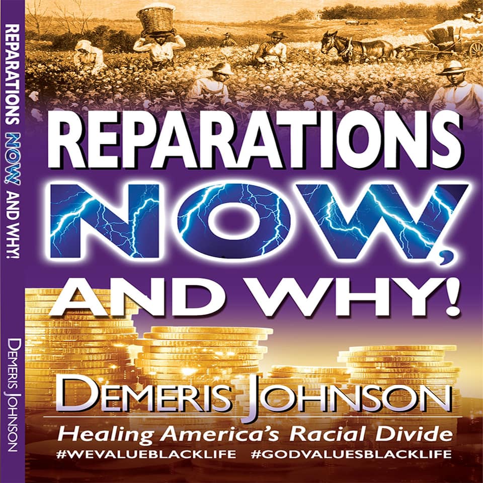 Excerpt: Reparations Now And Why!: Healing America’s Racial Divide by ...